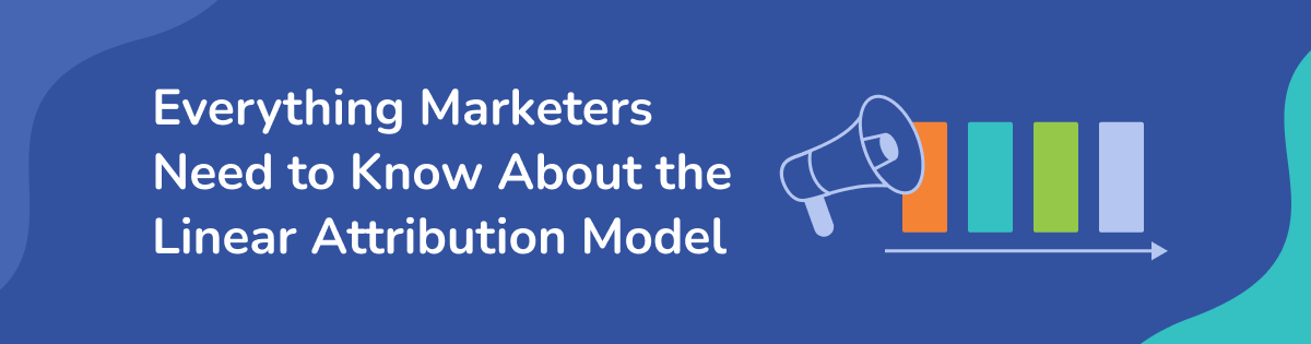 Linear Attribution Model: What Is It and How Does It Work? - Analytics ...