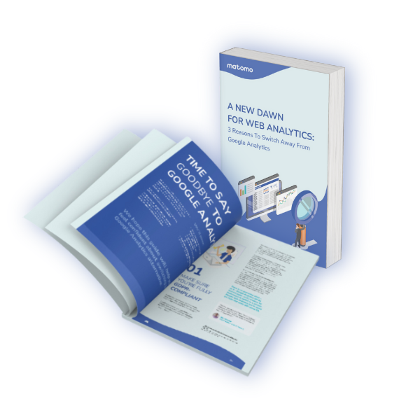 Guide: 3 Reasons to switch away from Google Analytics - Analytics Platform - Matomo